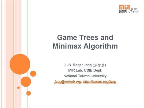 Game Trees And Minimax Algorithm J S Roger