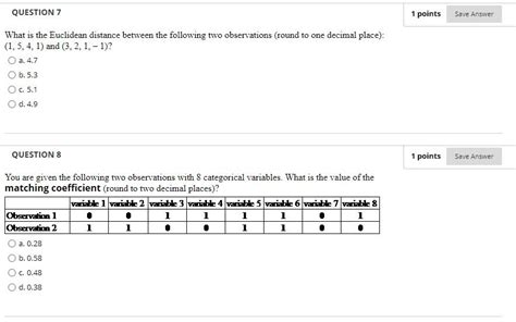 Solved Question 7 1 Points Save Answer What Is The Euclidean