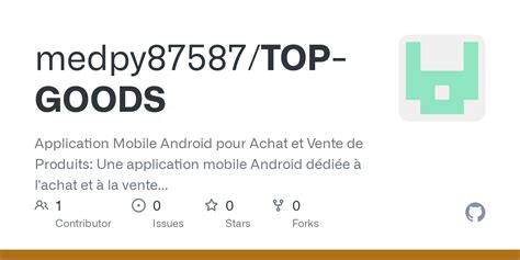GitHub Medpy TOP GOODS Application Mobile Android Pour Achat Et Vente De Produits Une