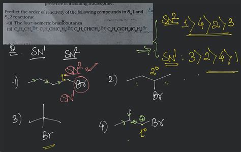 Predict The Order Of Reactivity Of The Following Compounds In Sn 1 Andes