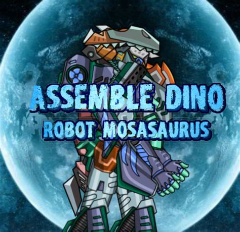 Assembel Dino Robot Mosasaurus で Assembel Dino Robot