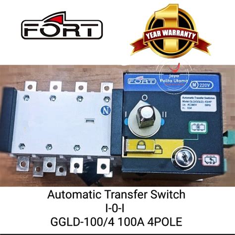 Ats 100a Automatic Transfer Switch Fort I O I Ggld 1004 100a 4pole