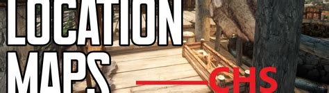 Location Map Chs At Skyrim Special Edition Nexus Mods And Community