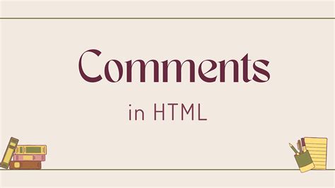 Html Commentshtml Comments In Html Comments Are Used To Add Notes By Rahul Ahir Medium