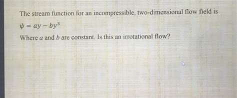 Solved The Two Dimensional Flow Of A Non Viscous Chegg