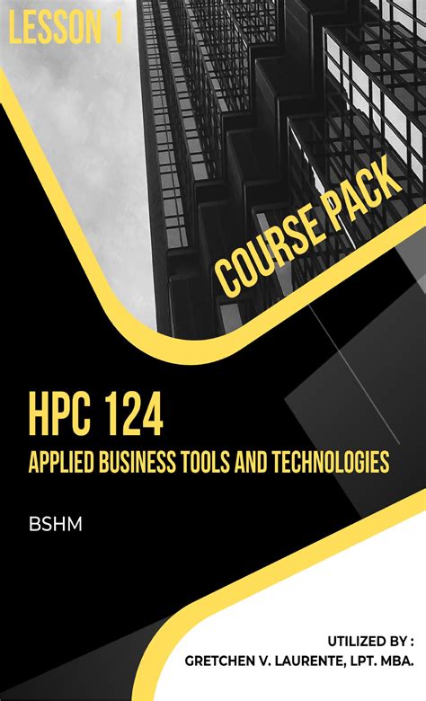 Lesson 1 ~ Introduction To Applied Business Tools And Technology Cebu Technological University