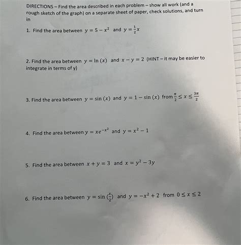 Solved DIRECTIONS Find The Area Described In Each Problem Chegg Com