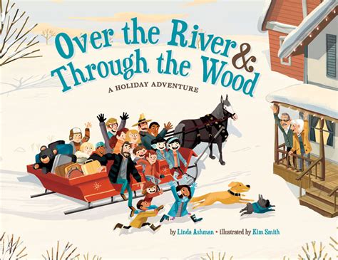 Over The River And Through The Wood A Holiday Adventure On Behance