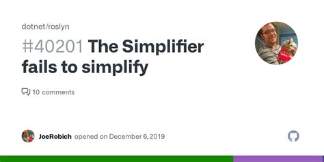 The Simplifier Fails To Simplify · Issue 40201 · Dotnetroslyn · Github