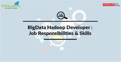 Bigdata Hadoop Developer Job Responsibilities And Skills