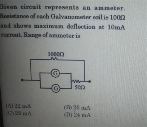 [answered] Given Circuit Represents An Ammeter Resistance Of Each Kunduz