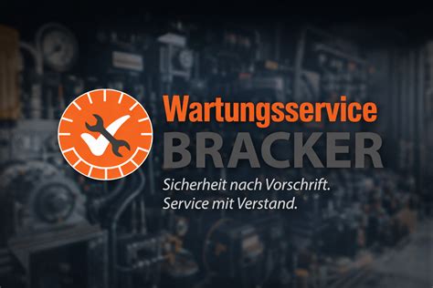 Wartungsservice Bracker