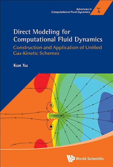 Direct Modeling For Computational Fluid Dynamics Construction And Application Of Unified Gas