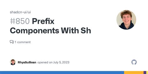 Prefix Components With Sh · Issue 850 · Shadcn Uiui · Github