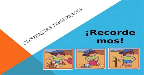 Secuencias Temporales Con Oración [ppt Powerpoint]