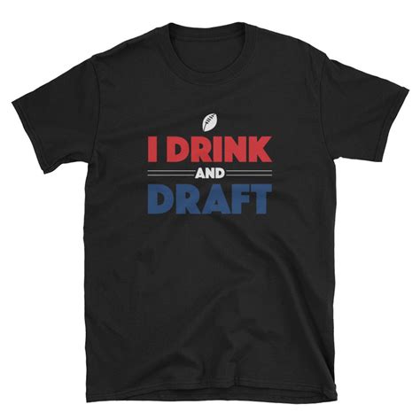 Funny I Drink And Draft Fantasy Football Shirt Commissioner Fantasy