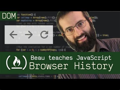Browser History Tutorial Beau Teaches Javascript