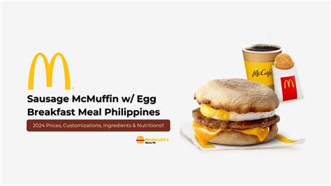 Sausage Mcmuffin With Egg Meal 2024 Mcdonaldsmenuph
