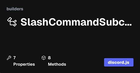slashcommandsubcommandgroupbuilder builders 1 2 0 discord js