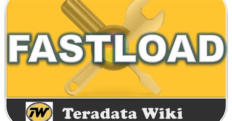 Teradata Wiki Fast Load