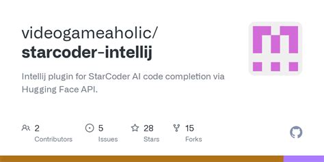 Github Videogameaholicstarcoder Intellij Intellij Plugin For Starcoder Ai Code Completion
