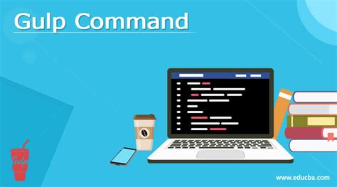 gulp command overview and basics gulp command