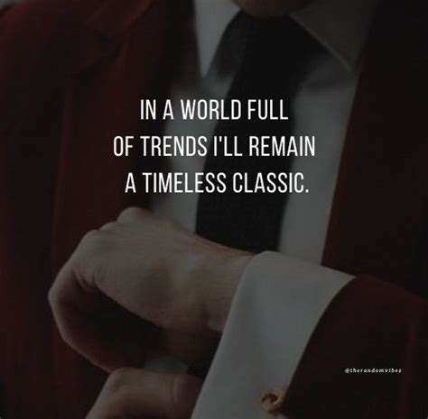 Classy Quotes For Men With A Stylish Attitude