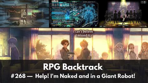 RPG Backtrack Help I M Naked And In A Giant Robot RPGamer