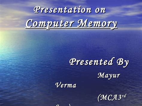 Presentation On Computer Memory Ppt