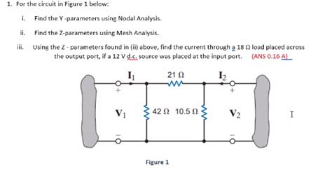 Solved For The Circuit In Figure Below I Find The Chegg