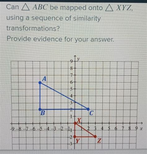 Solved Can Abc Be Mapped Onto Xyz Using A Sequence Of Similarity