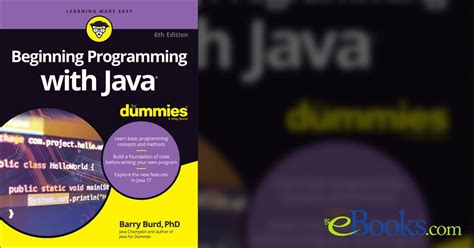 beginning programming with java for dummies 6th ed