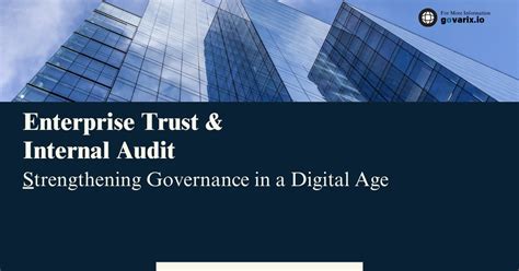 Trust And Internal Audit Strong Governance In A Digital Age