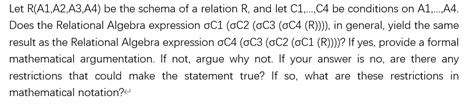 Solved Let R A A A A Be The Schema Of A Relation R And Chegg Com