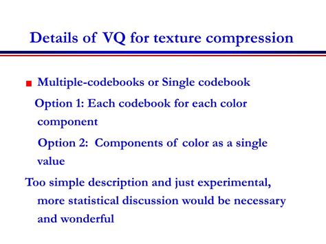 Ppt Vector Quantization For Texture Compression Qiu Wu Powerpoint