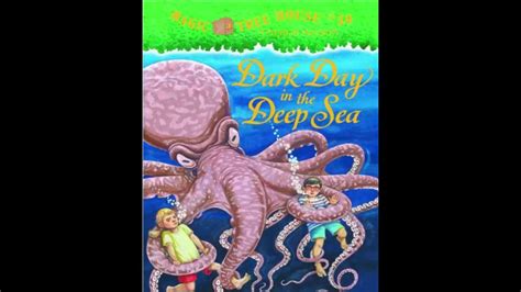 Magic Tree House 39 Dark Day In The Deep Sea Chapter 6 11 Youtube