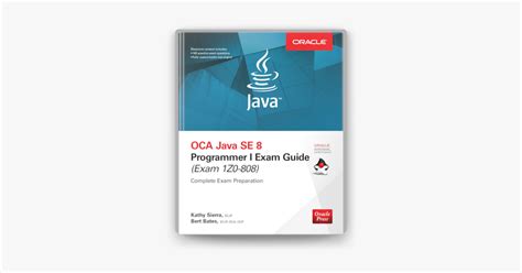 ‎oca Java Se 8 Programmer I Exam Guide Exams 1z0 808 By Kathy Sierra