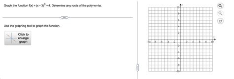 Solved Graph The Function F X X Determine Any Roots Chegg Com