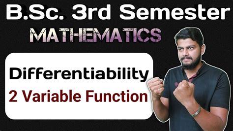 L 4 Differentiability Of 2 Variable Function Bsc 3rd Semester