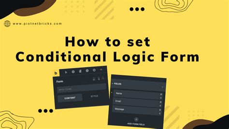 Best Conditional Logic Addons For Brick Builder Forms Piotnet Bricks