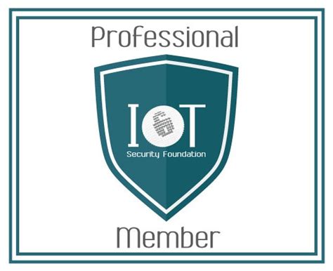 Iotsf Launches Professional Membership To Safeguard The Iot Ecosystem
