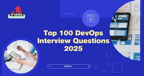 Top 100 Devops Interview Questions 2025 Vskills Blog