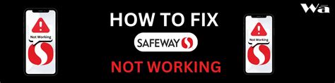Safeway App Not Working Heres How To Fix It