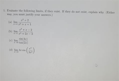 Solved Evaluate The Following Limits If They Exist If Chegg