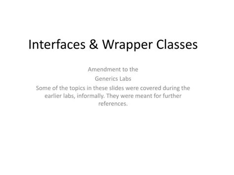 Ppt Interfaces And Wrapper Classes Powerpoint Presentation Free