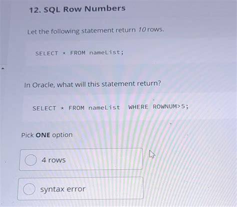 Solved 12 Sql Row Numbers Let The Following Statement