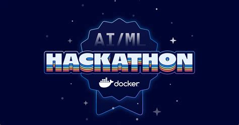 Announcing The Docker Ai Ml Hackathon 2023 Winners Docker