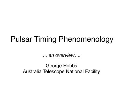 PPT Pulsar Timing Phenomenology PowerPoint Presentation Free Download ID