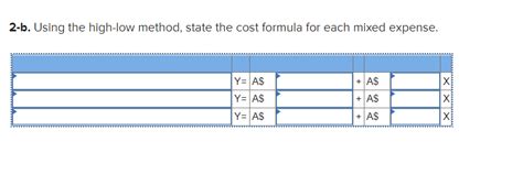 solved 2 a using the high low method separate each mixed