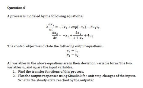 Question 6 A Process Is Modeled By The Following